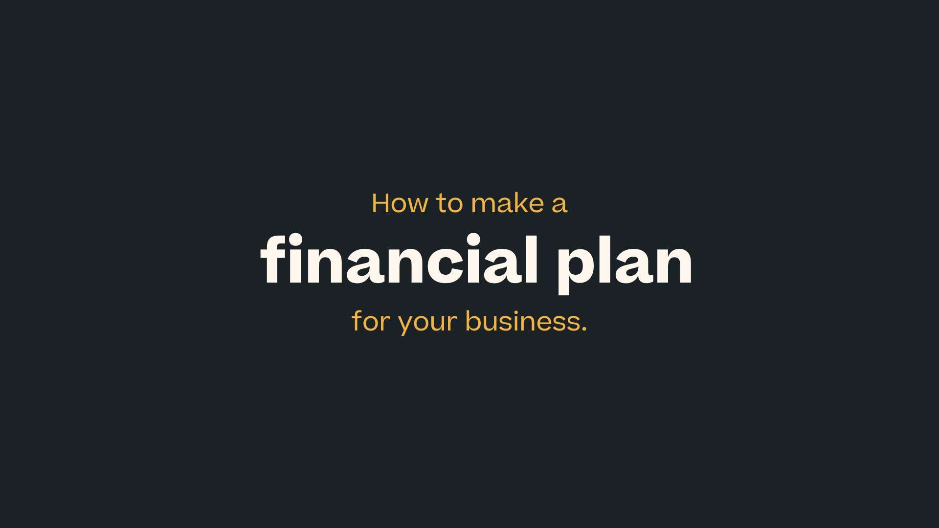 How to Build a Financial Plan for a Startup Business – Scot Chisholm